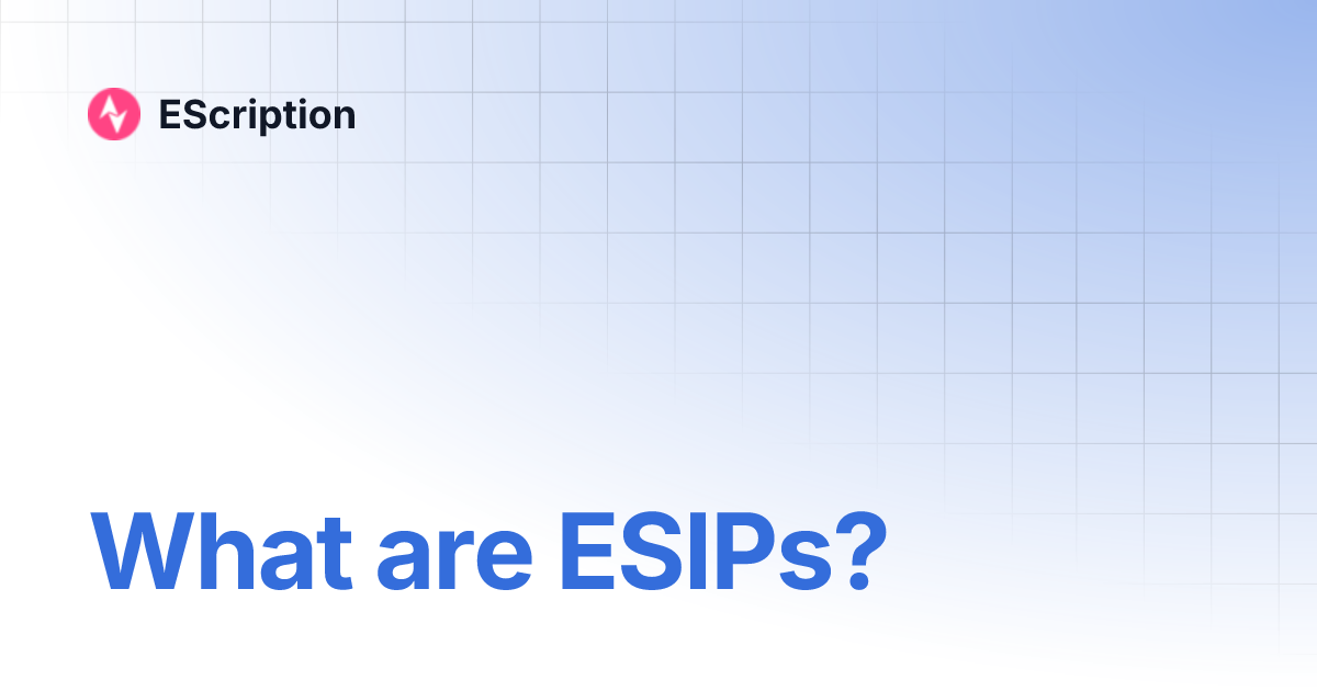 What are ESIPs? | EScription